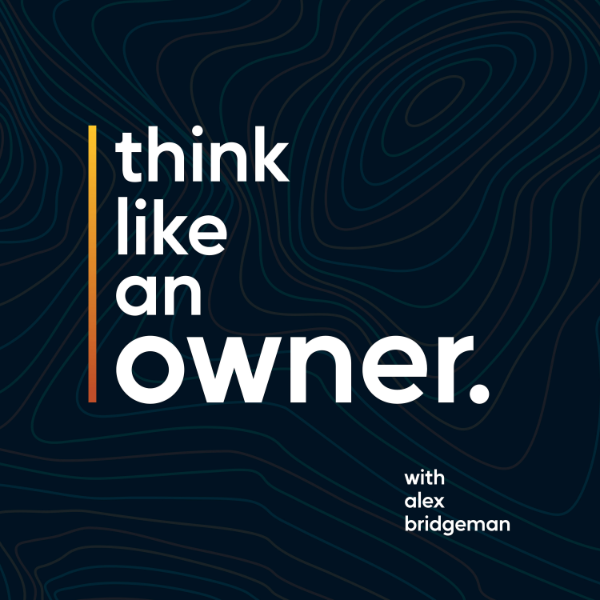 Think Like an Owner | Listen to Podcasts On Demand Free | TuneIn