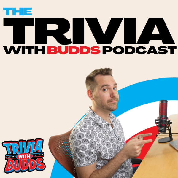 Trivia With Budds | Listen to Podcasts On Demand Free | TuneIn