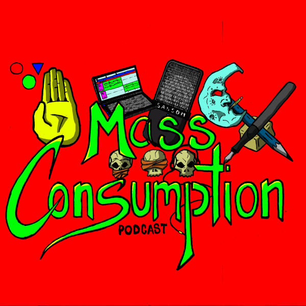 Mass Consumption | Listen to Podcasts On Demand Free | TuneIn
