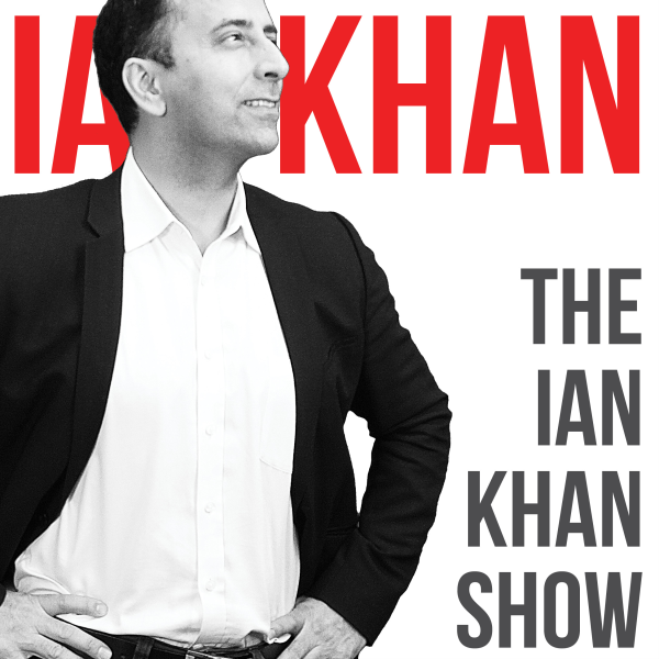 The Ian Khan Show | Listen to Podcasts On Demand Free | TuneIn