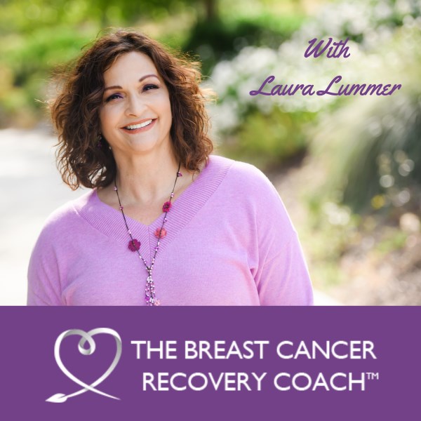Better Than Before Breast Cancer with The Breast Cancer Recovery Coach ...