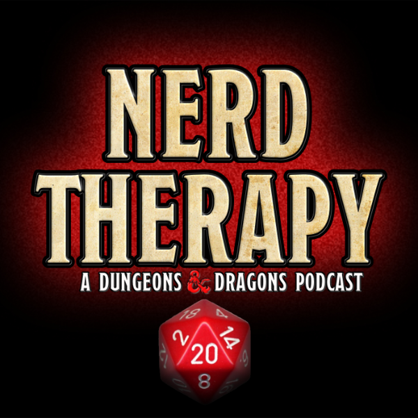 Nerd Therapy: A Dungeons and Dragons Podcast | Listen to Podcasts On ...