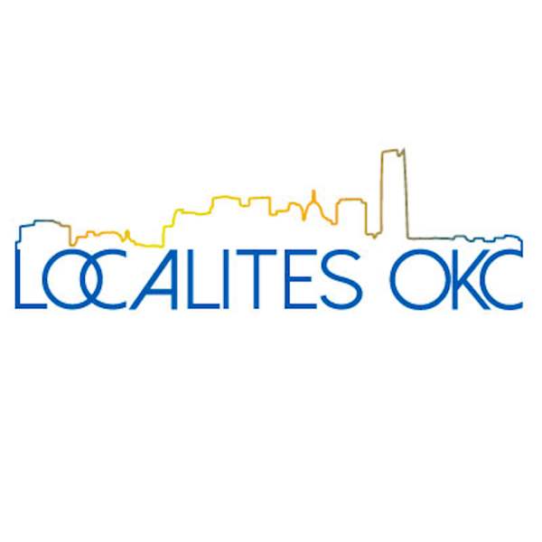 Localites OKC | Listen to Podcasts On Demand Free | TuneIn