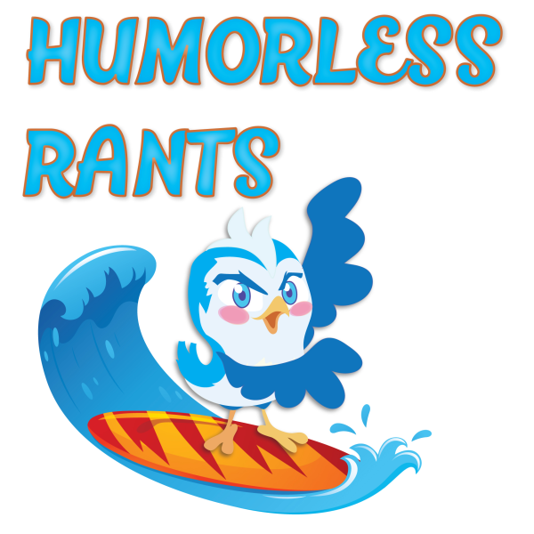 Humorless Rants Podcast | Listen to Podcasts On Demand Free | TuneIn