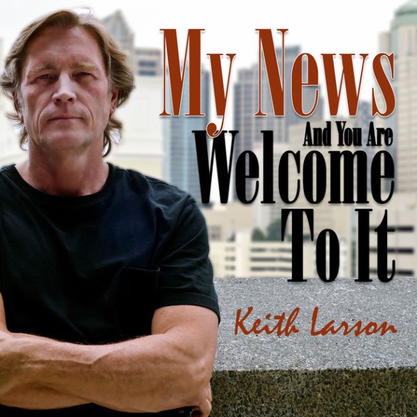 The Keith Larson Show | Free Internet Radio | TuneIn