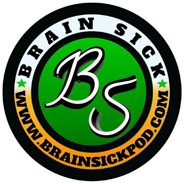 BrainSick | Listen to Podcasts On Demand Free | TuneIn