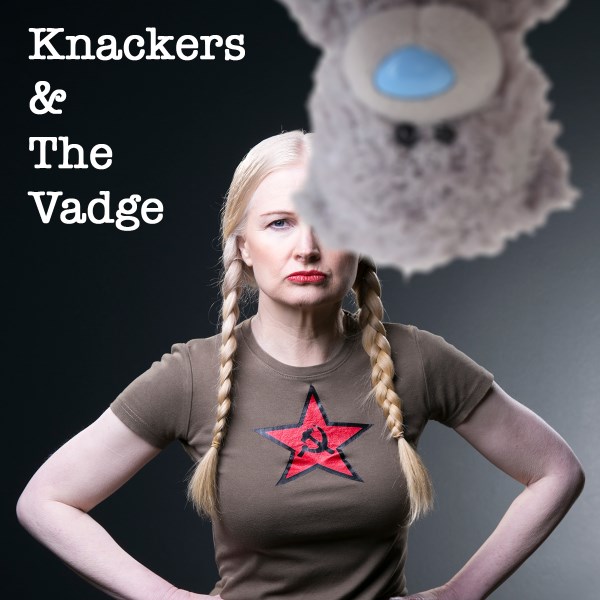 Knackers & The Vadge | Listen to Podcasts On Demand Free | TuneIn