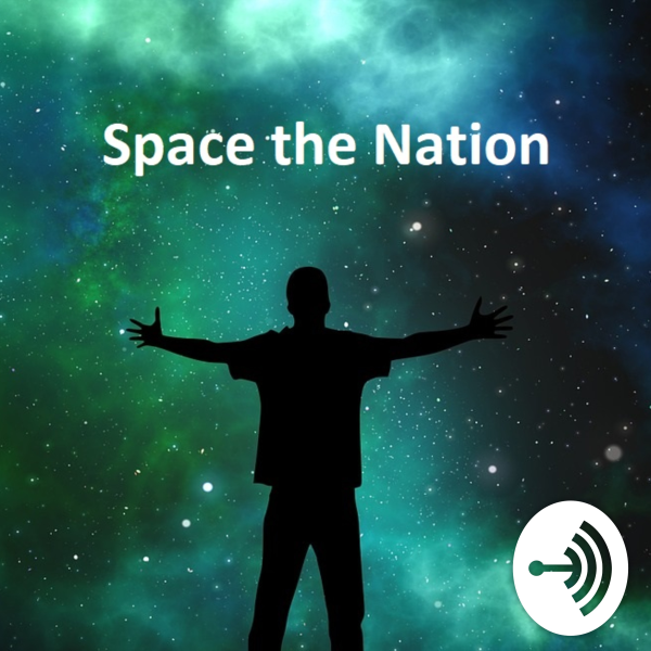 Space The Nation Listen To Podcasts On Demand Free Tunein