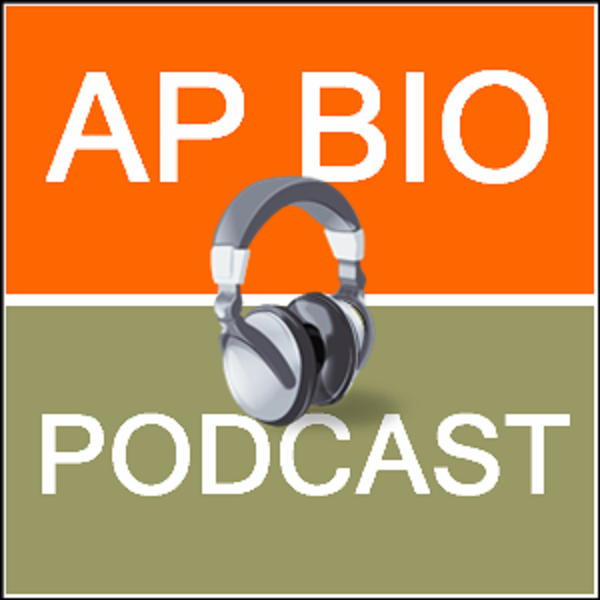 AP Biology Podcast | Listen to Podcasts On Demand Free | TuneIn