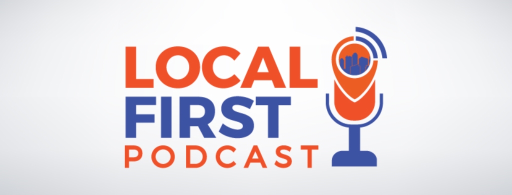 Local First - Listen to All Episodes | Media & Entertainment