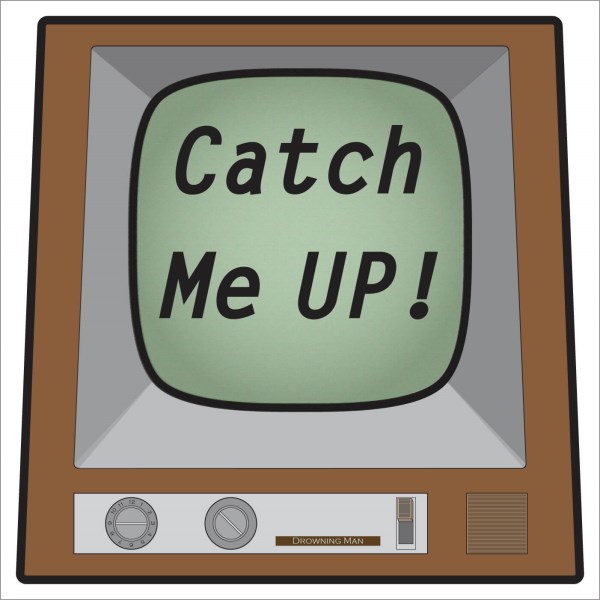 Catch Me Up | Listen to Podcasts On Demand Free | TuneIn
