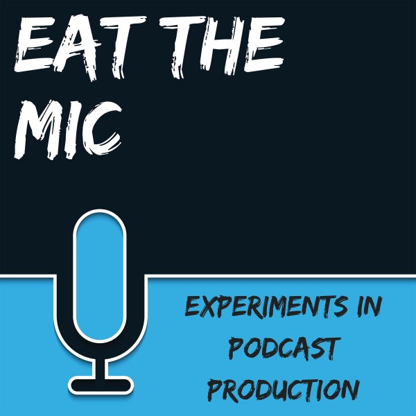 Eat The Mic | Listen to Podcasts On Demand Free | TuneIn