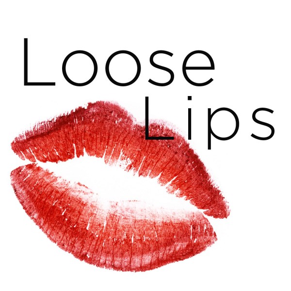 Loose Lips | Listen to Podcasts On Demand Free | TuneIn