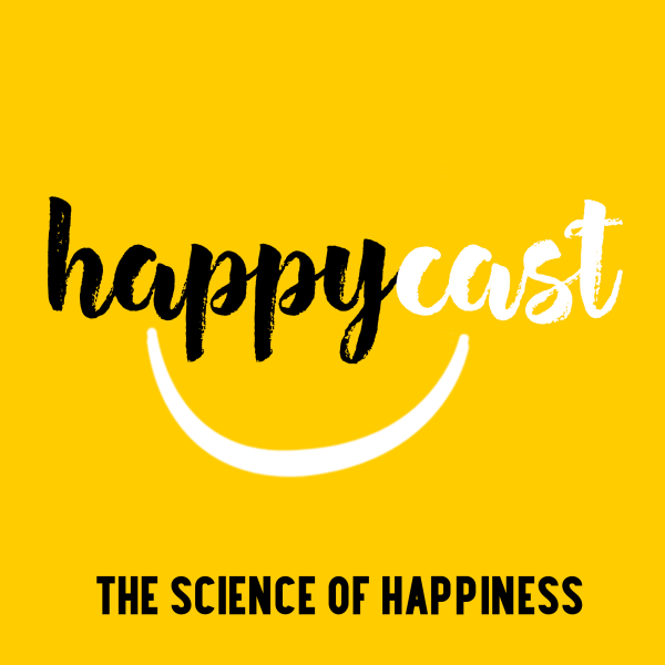 Happycast The Science Of Happiness Listen To Podcasts On Demand Free
