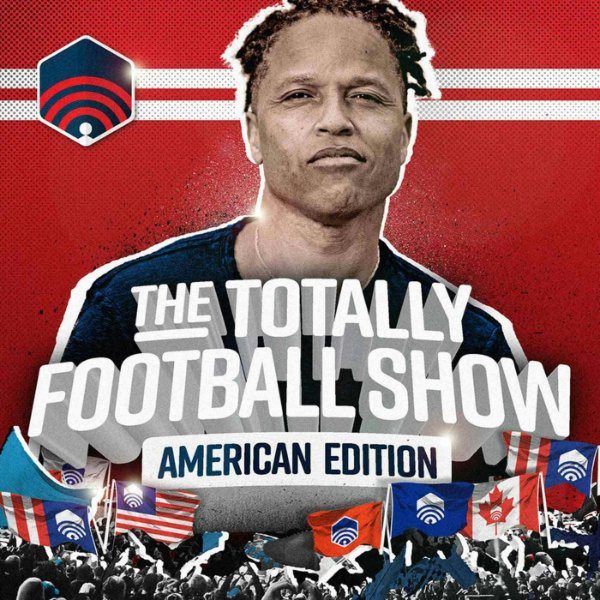 The Totally Football Show: American Edition | Listen to Podcasts On Demand Free | TuneIn