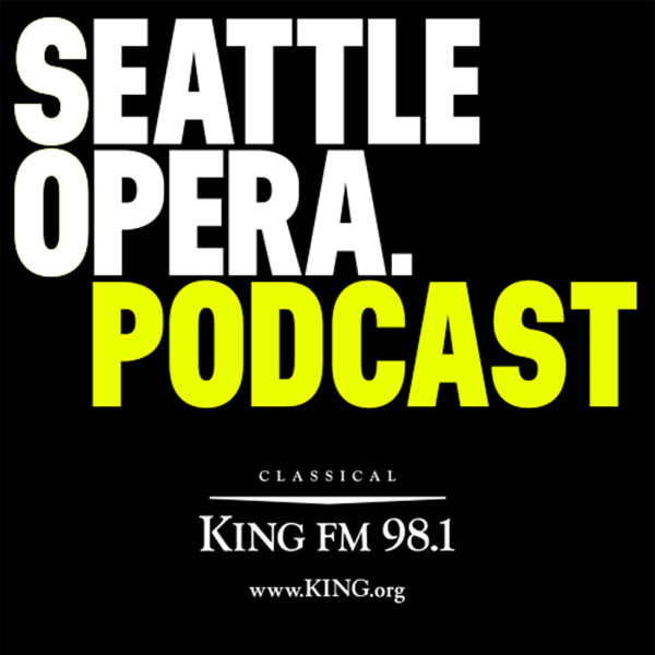 Seattle Opera Podcast | Listen to Podcasts On Demand Free | TuneIn