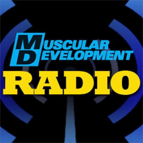 MD Radio (Muscular Development Radio) | Listen to Podcasts On Demand ...