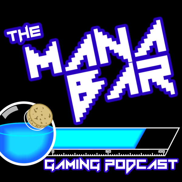 The Mana Bar Gaming Podcast | Listen to Podcasts On Demand Free | TuneIn