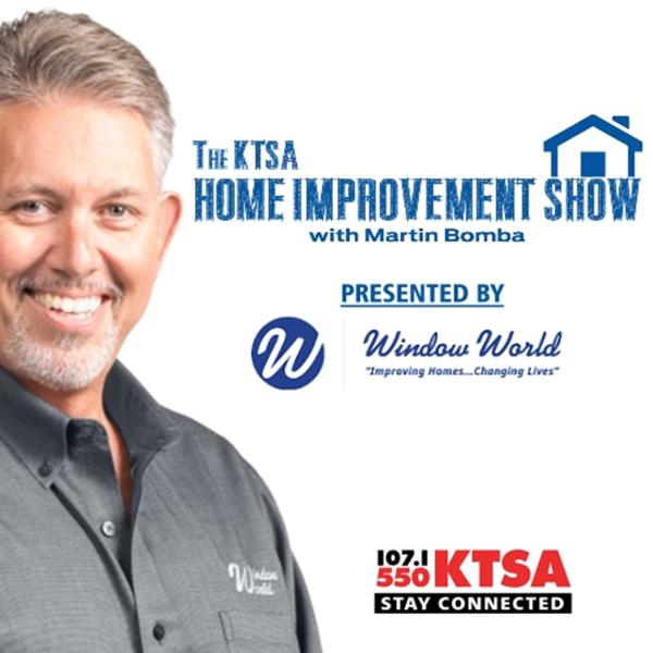 KTSA Home Improvement Show with Martin Bomba | Listen to Podcasts On ...