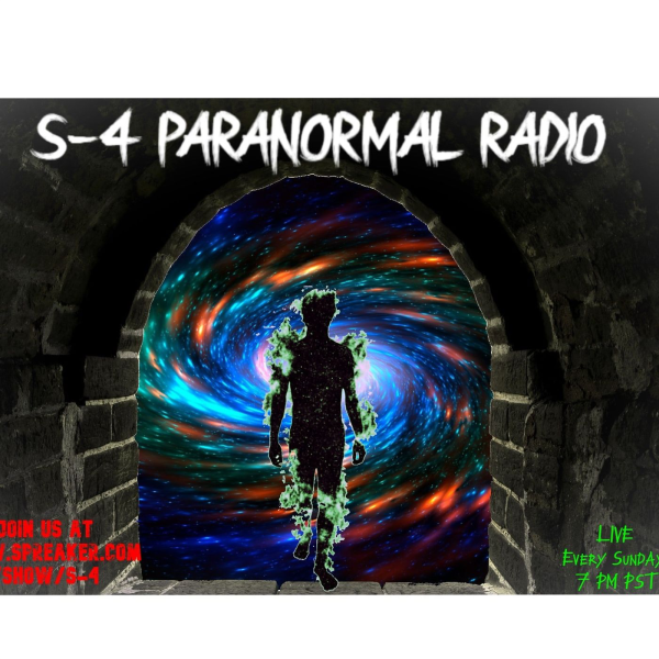 S-4 Paranormal Radio | Listen to Podcasts On Demand Free | TuneIn