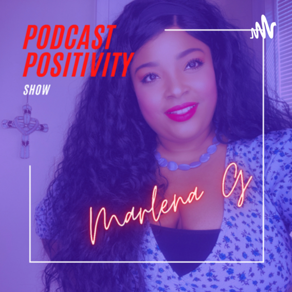 The Podcast Positivity Show | Listen to Podcasts On Demand Free | TuneIn