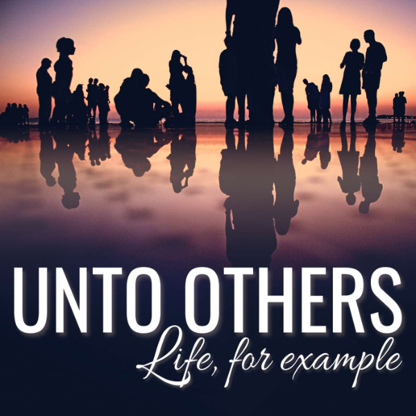 Unto Others | Listen to Podcasts On Demand Free | TuneIn