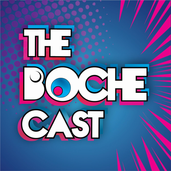 The Boche Cast | Listen to Podcasts On Demand Free | TuneIn