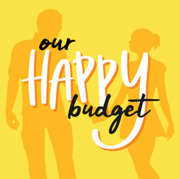 Our Happy Budget | Listen to Podcasts On Demand Free | TuneIn