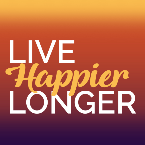 Live HAPPIER Longer Podcast | Listen to Podcasts On Demand Free | TuneIn