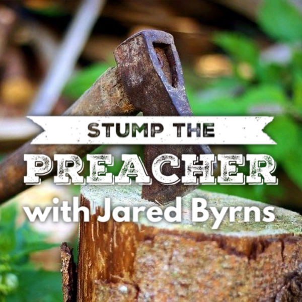 Stump the Preacher | Listen to Podcasts On Demand Free | TuneIn