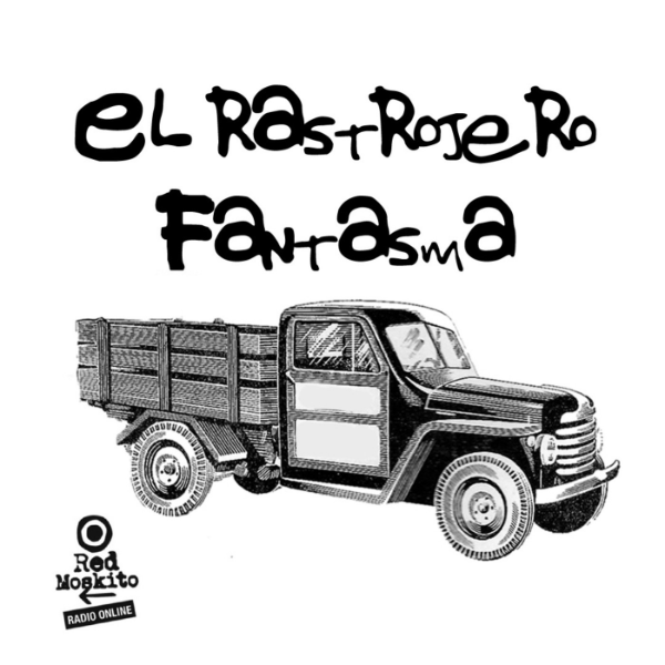 El Rastrojero Fantasma | Listen to Podcasts On Demand Free | TuneIn