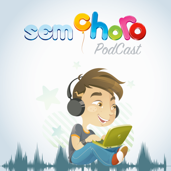 Sem Choro | Listen to Podcasts On Demand Free | TuneIn