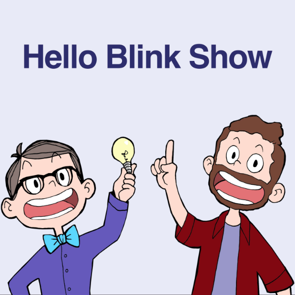 Hello Blink S… - Listen to All Episodes | Business & Economics