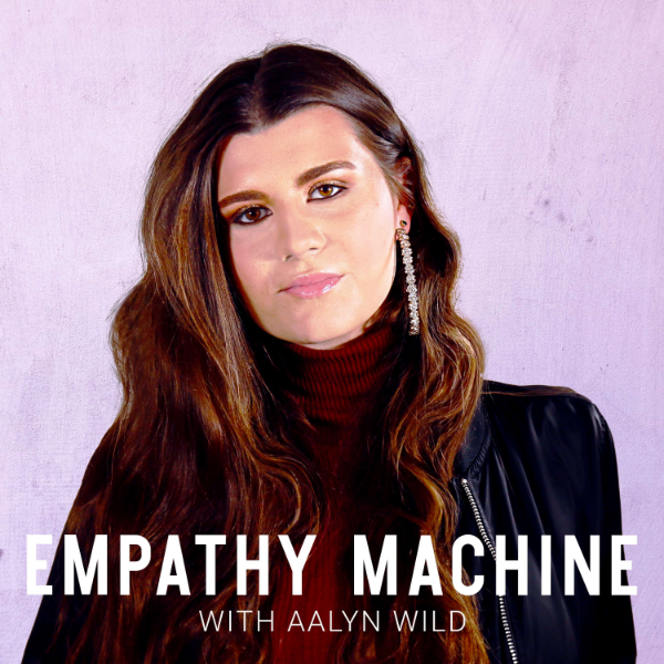 Empathy Machine | Listen to Podcasts On Demand Free | TuneIn