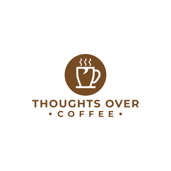 Thoughts Over Coffee | Listen to Podcasts On Demand Free | TuneIn