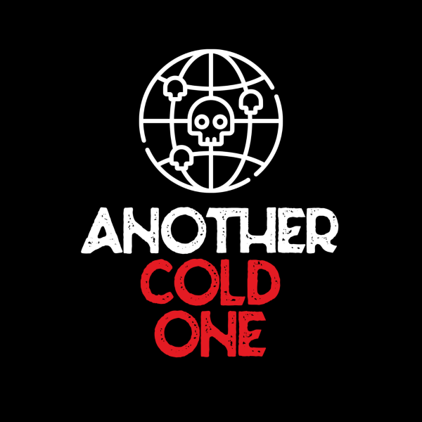 Another Cold One | Listen to Podcasts On Demand Free | TuneIn