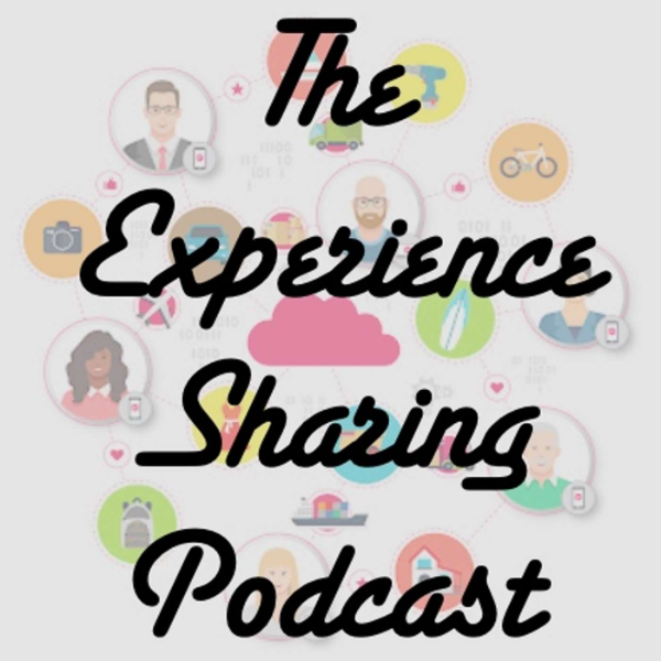 The Experience Sharing Podcast | Listen to Podcasts On Demand Free | TuneIn