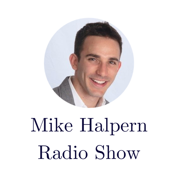 Mike Halpern Radio Show | Listen to Podcasts On Demand Free | TuneIn