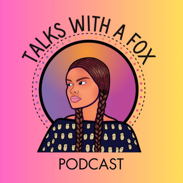 Talks With A Fox Podcast | Listen to Podcasts On Demand Free | TuneIn