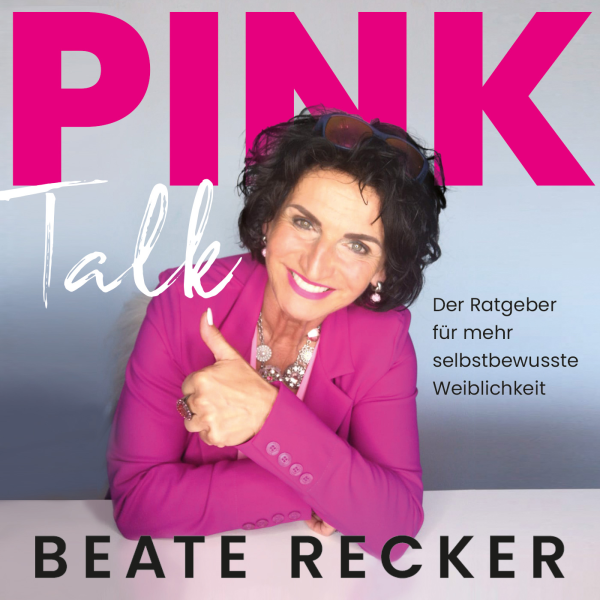 Pink Talk - Der Ratgeber fur mehr selbstbewusste Weiblichkeit | Listen ...
