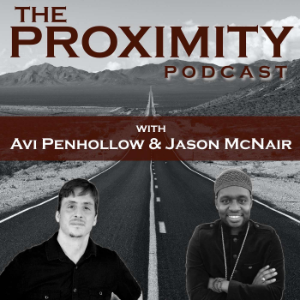 The Proximity Portal with Avi Penhollow & Jason McNair | Listen to ...