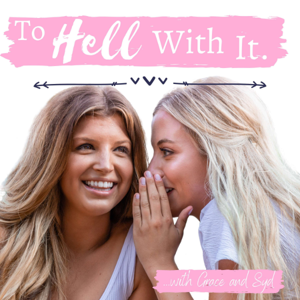 To Hell With It Podcast | Listen to Podcasts On Demand Free | TuneIn