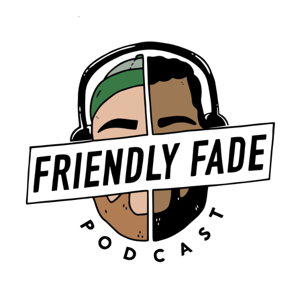 Friendly Fade Podcast | Listen to Podcasts On Demand Free | TuneIn
