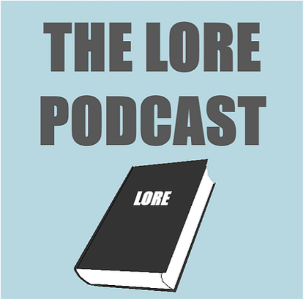 The Lore Podcast | Listen to Podcasts On Demand Free | TuneIn