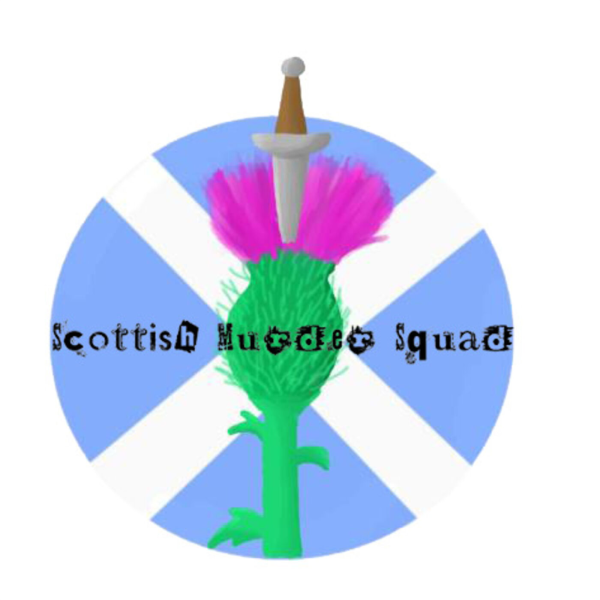 Scottish Murder Squad's Podcast | Listen to Podcasts On Demand Free ...