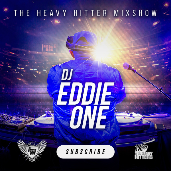 DJ Eddie One - The Heavy Hitter Mixshow | Listen to Podcasts On Demand ...