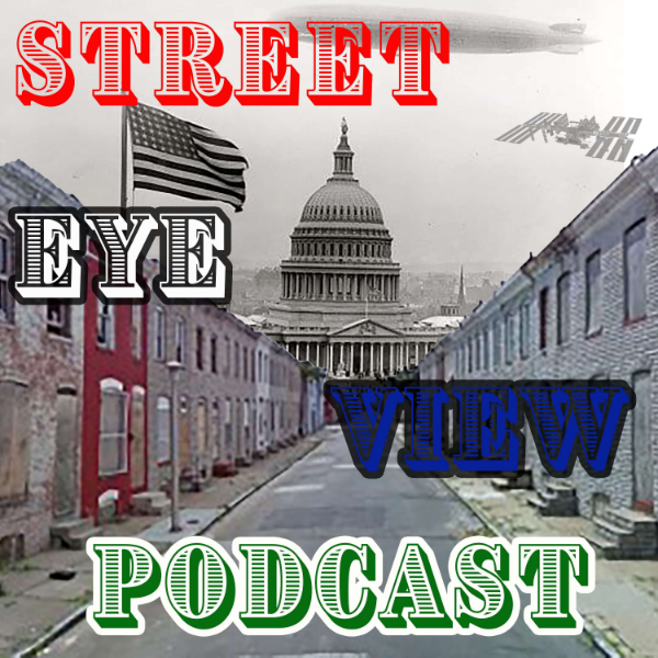Street Eye View Podcast | Listen to Podcasts On Demand Free | TuneIn