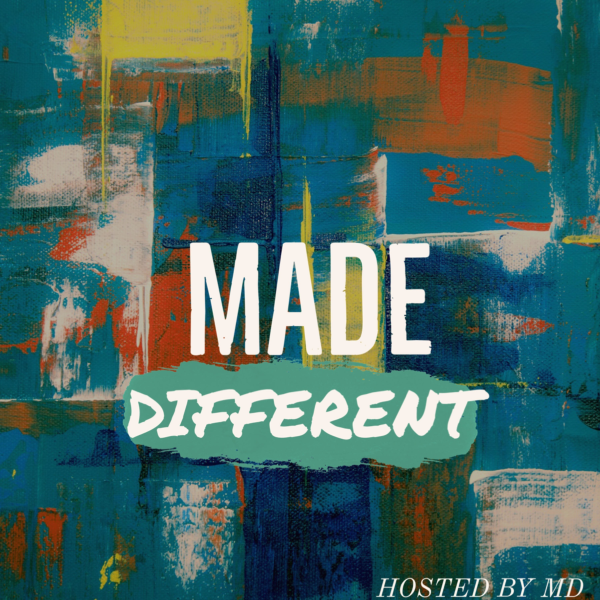 The Made Different Podcast | Listen to Podcasts On Demand Free | TuneIn