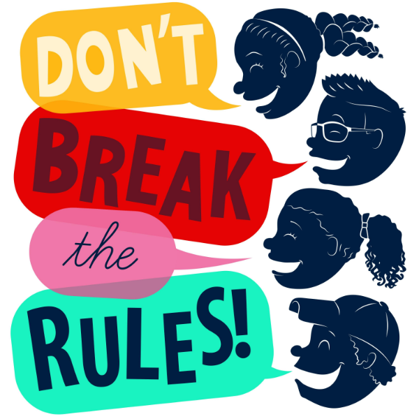 Don't Break the Rules | Listen to Podcasts On Demand Free | TuneIn