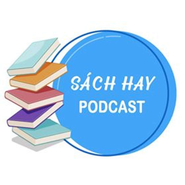 Sach Hay Podcast | Listen to Podcasts On Demand Free | TuneIn